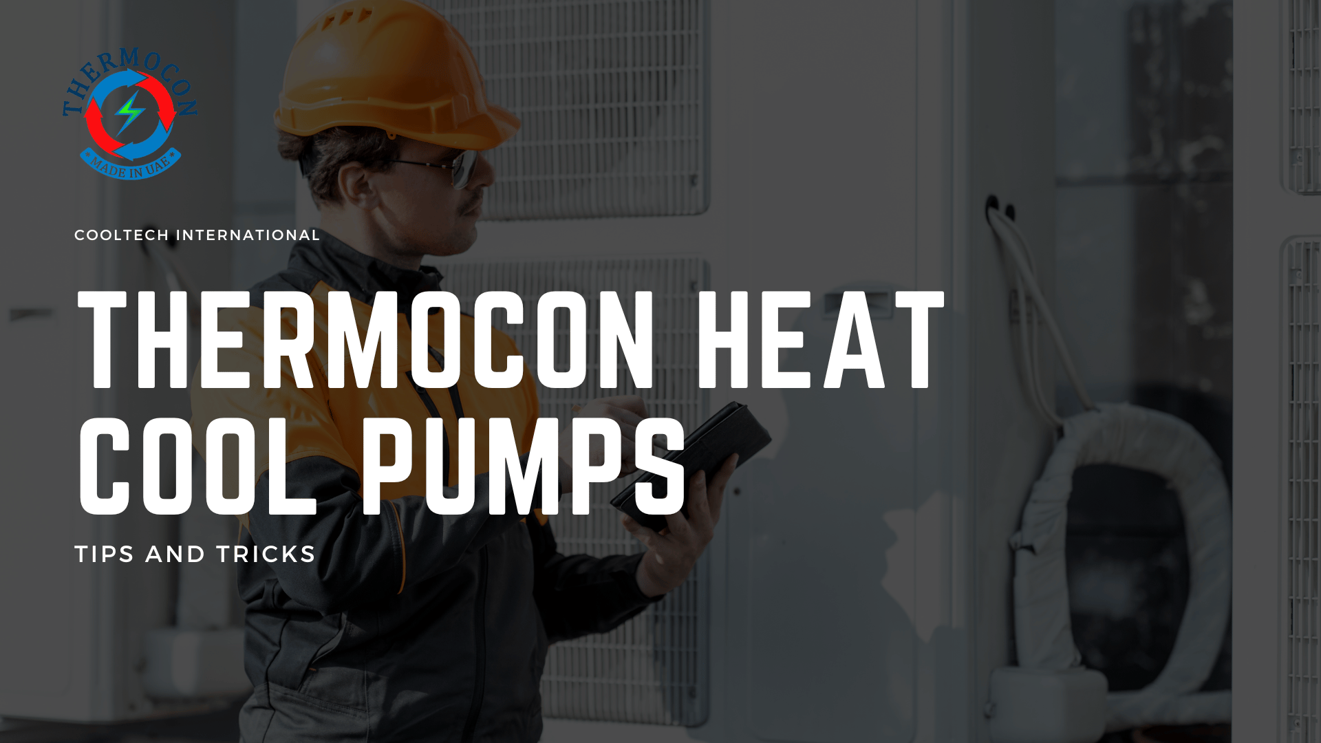 Thermocon Heat Cool Pumps: Ultimate Solution for Efficient Temperature